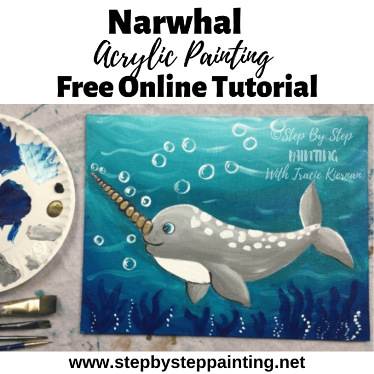 How To Paint A Narwhal - Tracie Kiernan - Step By Step Painting