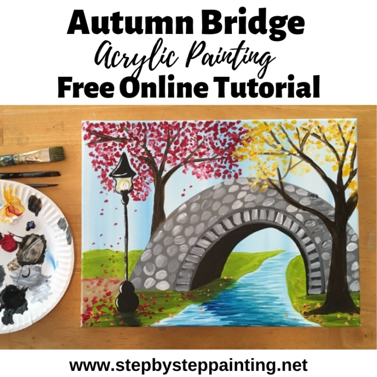 How To Paint An Autumn Bridge - Tracie Kiernan - Step By Step Painting