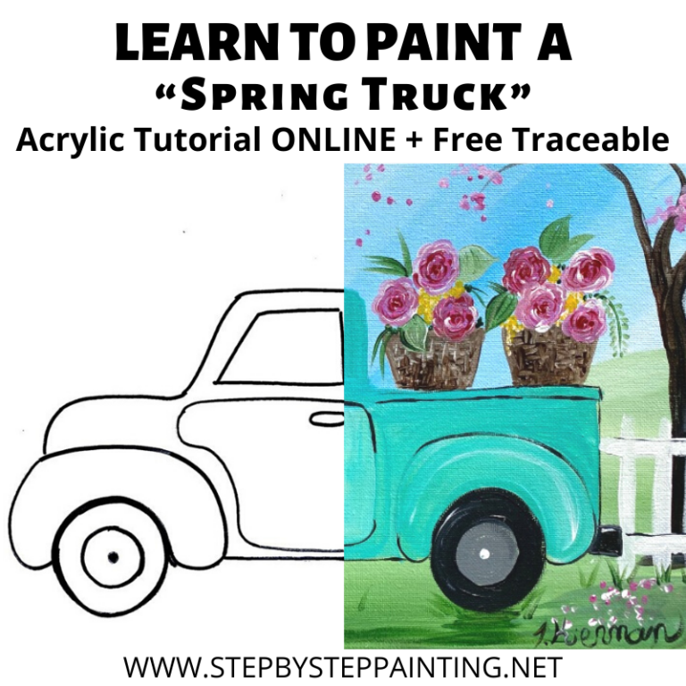 Spring Truck Painting - Tracie Kiernan - Step By Step Painting